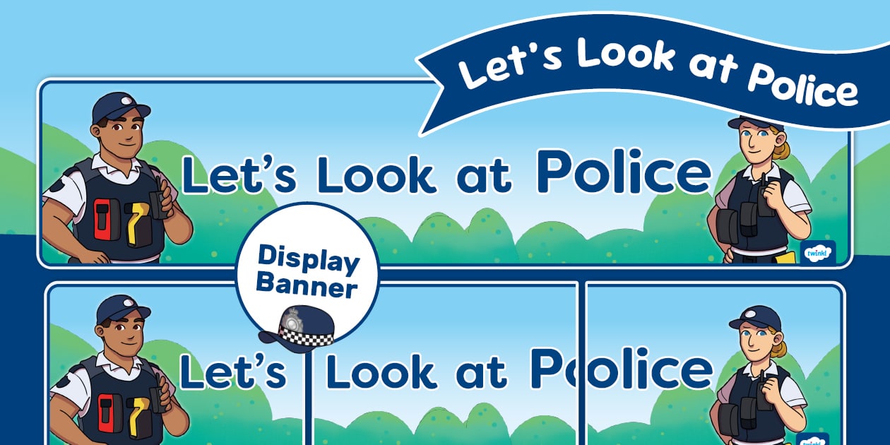 Let's Look at Police Banner