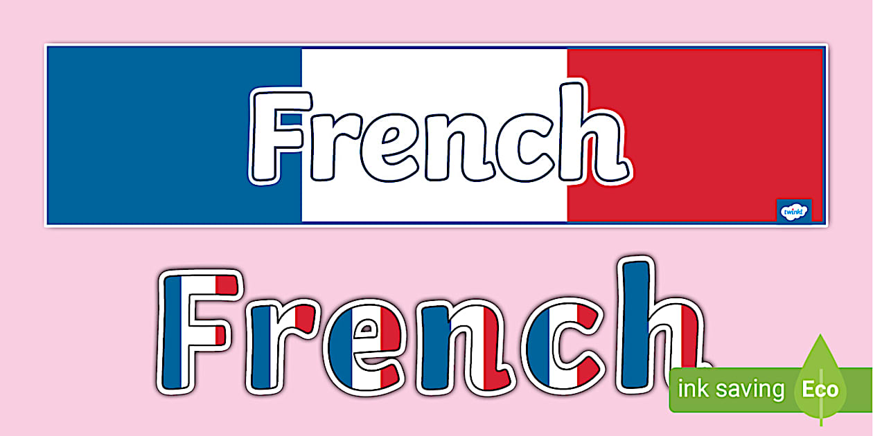 👉 French Banner and Display Lettering - Twinkl