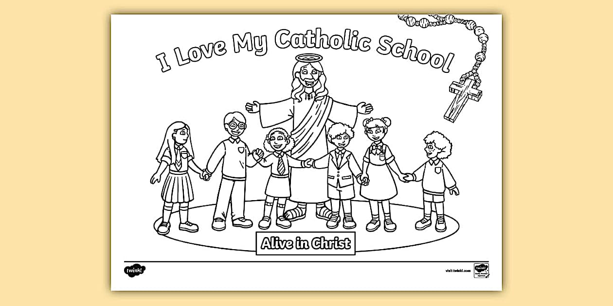 I Love My Catholic School Colouring Page | Twinkl | KS1