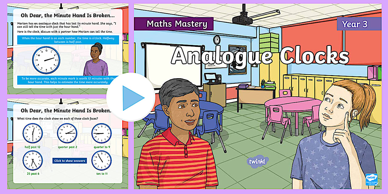 Year 3 Analogue Clocks Maths Mastery PowerPoint - Twinkl
