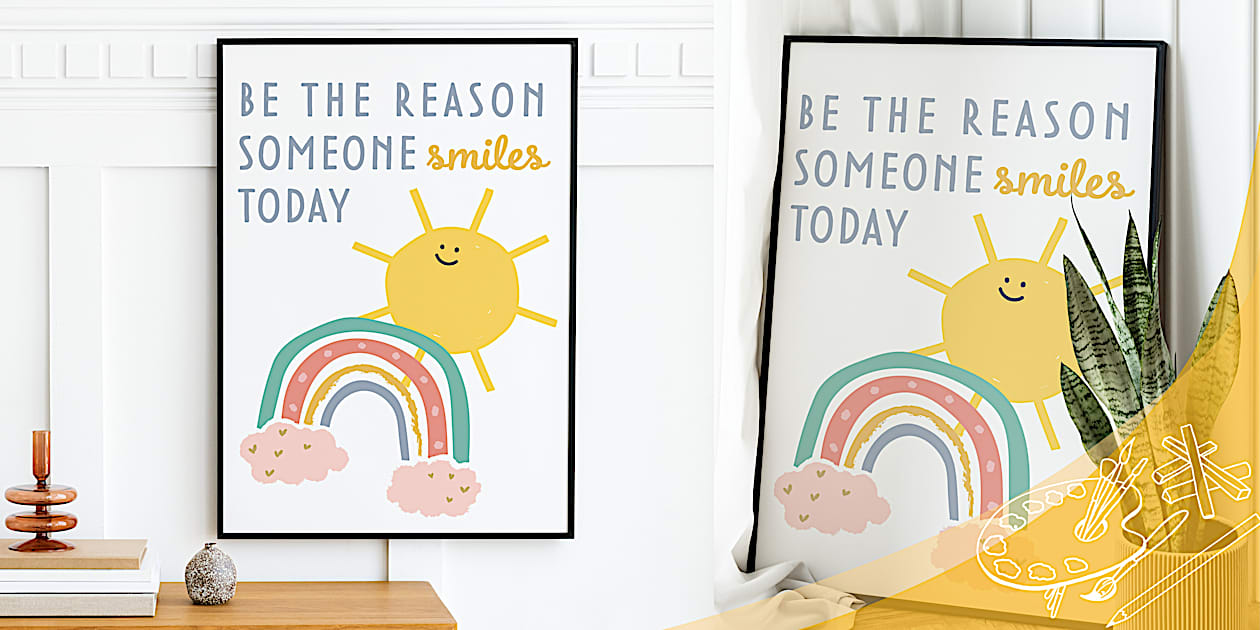 Be the Reason Someone Smiles Poster - Positive Quote