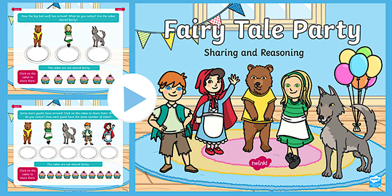 Fairy Tale Party Sharing and Reasoning PowerPoint - Twinkl