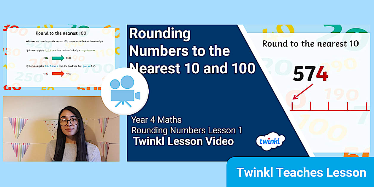 👉 Year 4 (Ages 8-9) Rounding Numbers: Video Lesson 1