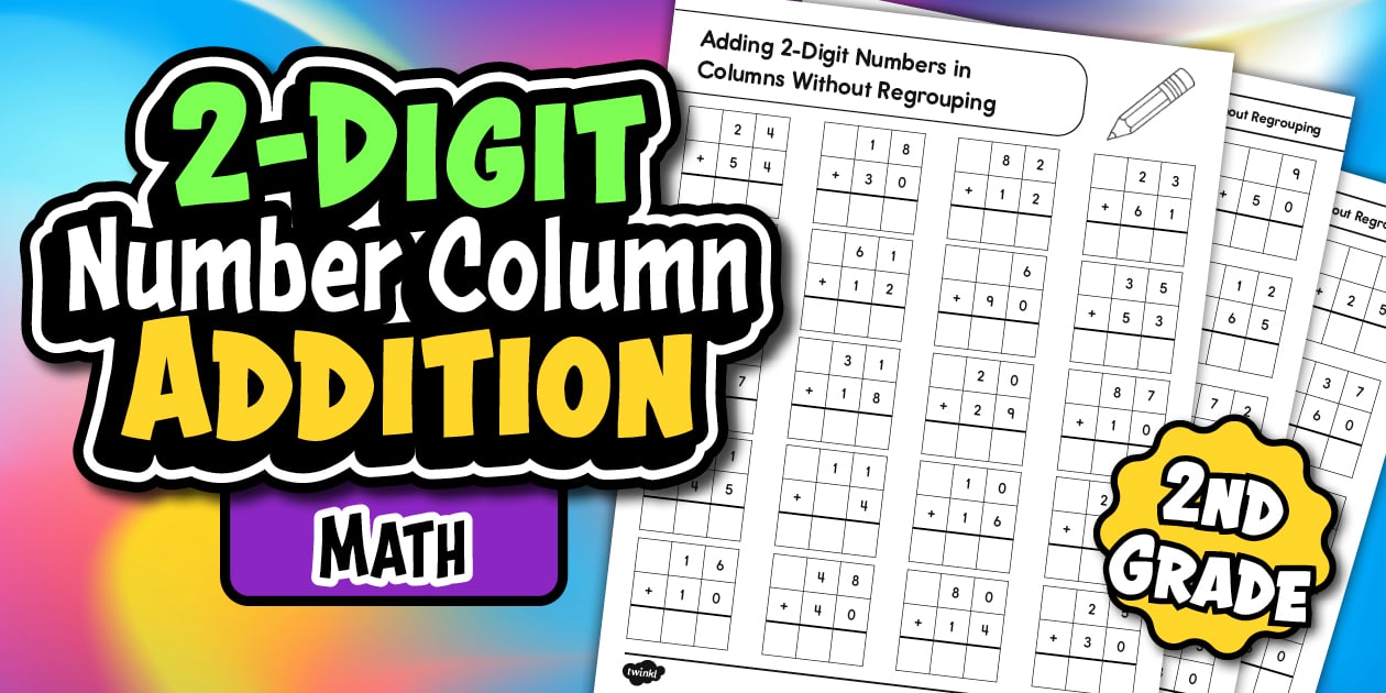 Adding 2-Digit Numbers in Columns Without Regrouping