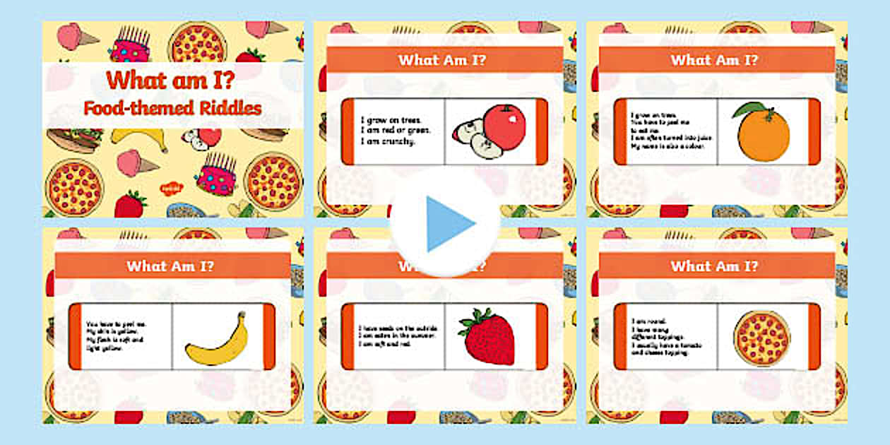 What Am I? Food-Themed Riddles PowerPoint - Twinkl