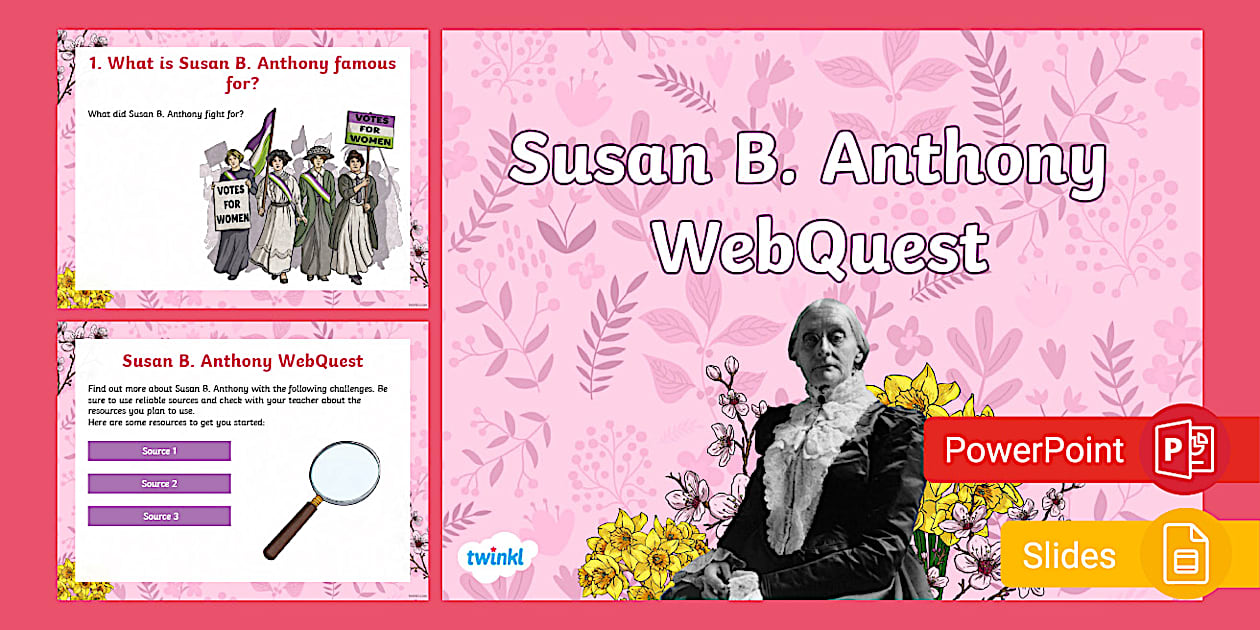 Susan B. Anthony Web Quest PowerPoint & Google Slides for 3rd-5th Grade