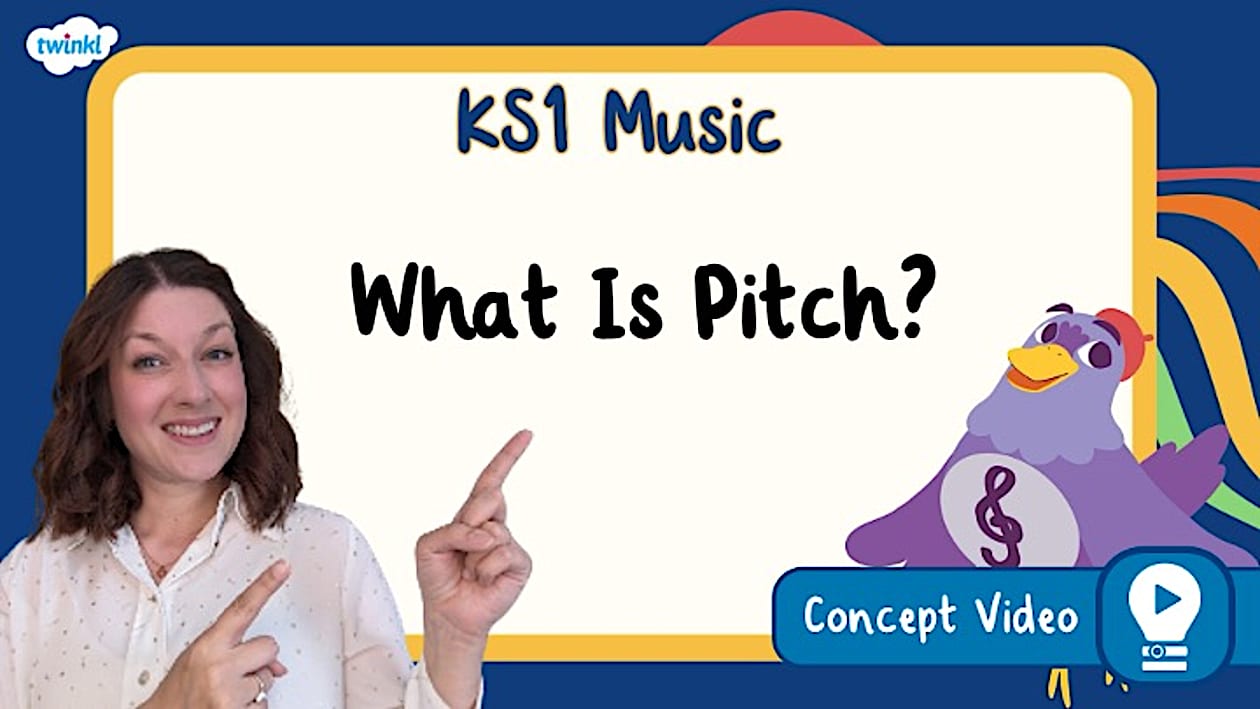 👉 What is Pitch? | KS1 Music Concept Video - Twinkl