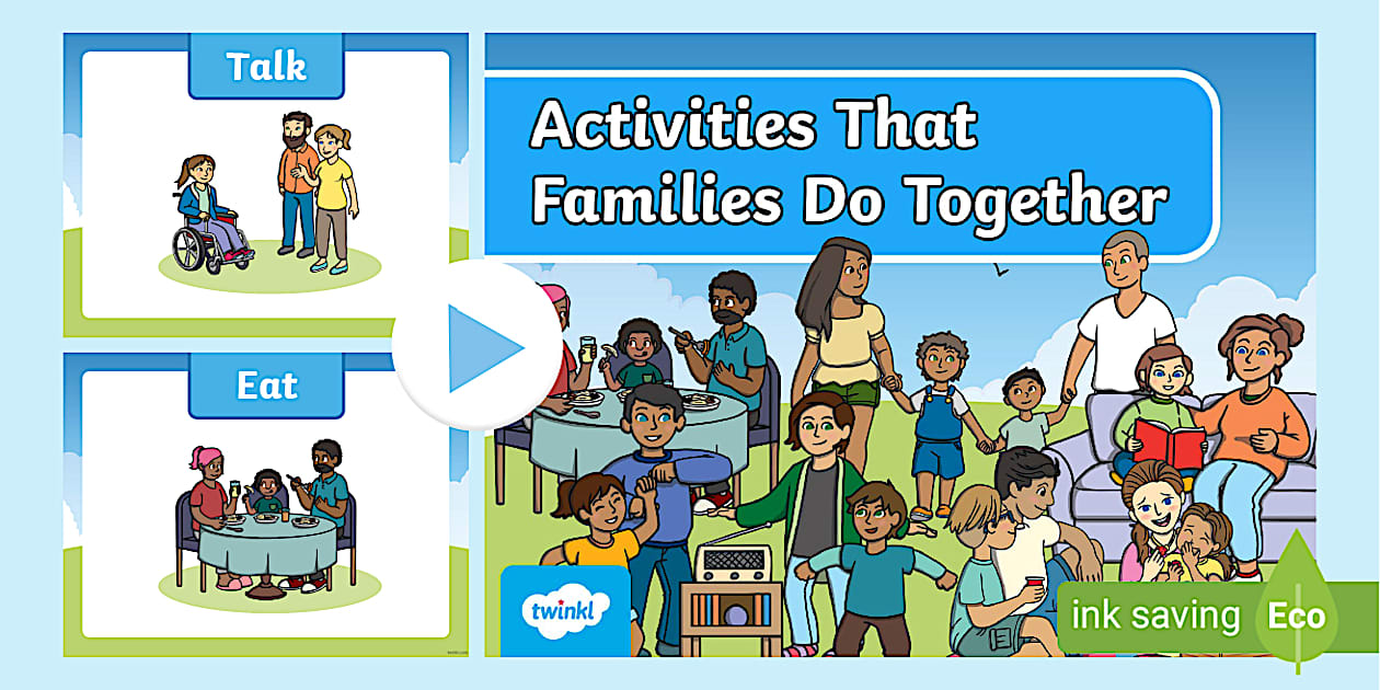 Activities That Families Do Together PowerPoint - Twinkl