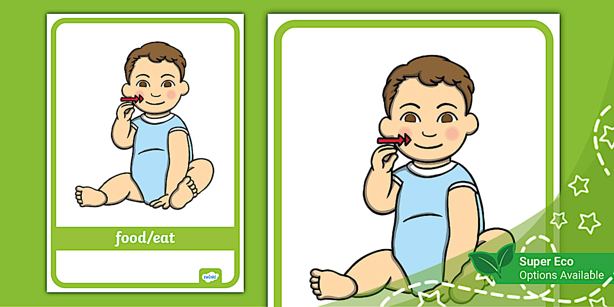 Baby Sign Poster: Food/Eat (teacher made) - Twinkl