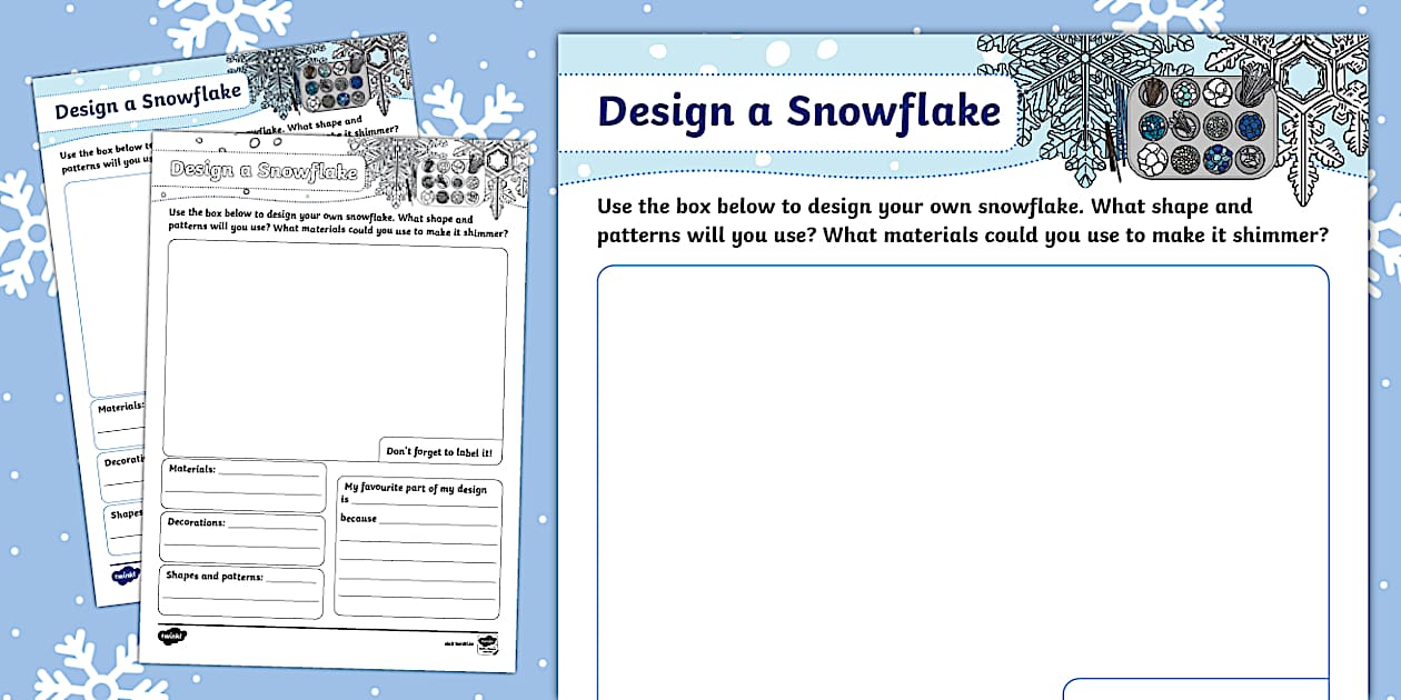 Design a Snowflake Worksheet (Lehrer gemacht) - Twinkl