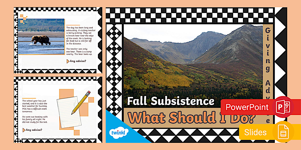 Fall Subsistence Giving Advice PowerPoint & Google Slides