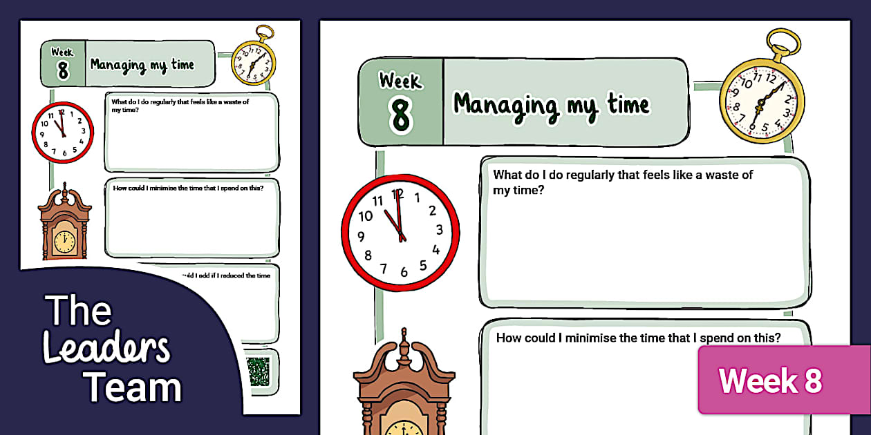Leader's Journal: Managing My Time - leaders (Week 8)