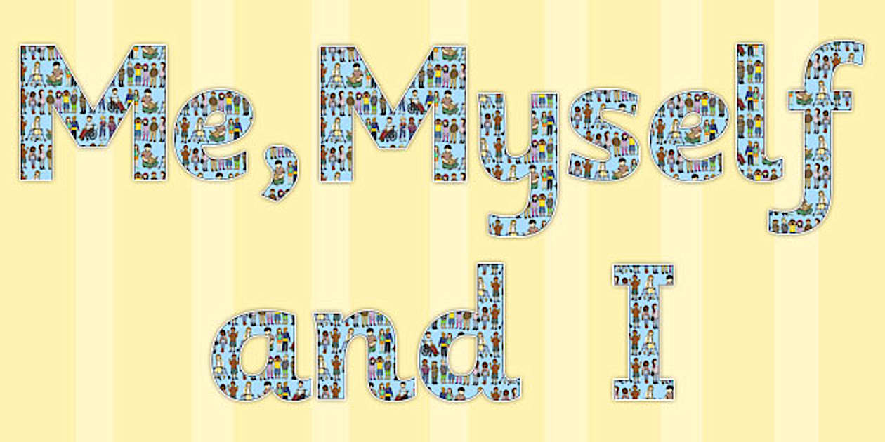 Me Myself and I Display Letters (teacher made) - Twinkl