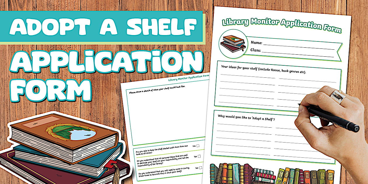 Adopt a Shelf Application Form (teacher made) - Twinkl