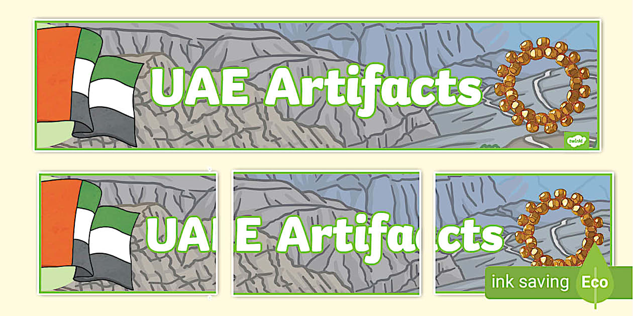 UAE Artifacts - Display Banner (Teacher-Made) - Twinkl