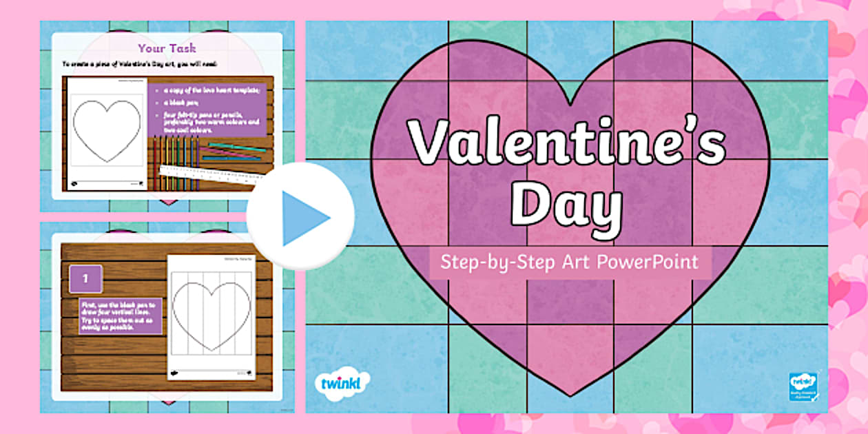 Valentine's Day Step-by-Step Art PowerPoint (teacher made)