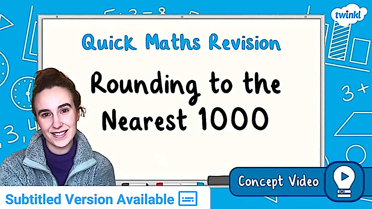 👉 Rounding to the Nearest 1000 | KS2 Maths Concept Video