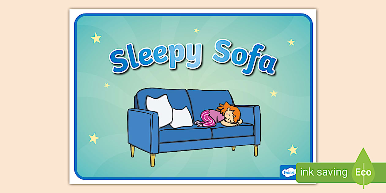 Sleepy Sofa Display Sign (teacher made) - Twinkl