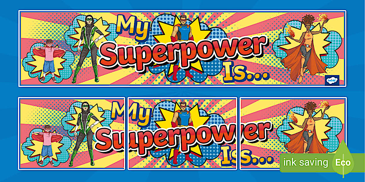 My Superpower Is ... Display Banner - Twinkl - KS2 - Twinkl