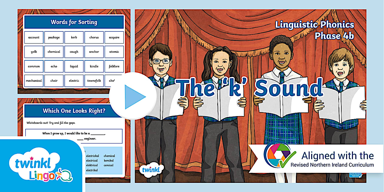 Northern Ireland Linguistic Phonics Stage 5 and 6, Phase 4b, 'k' Sound