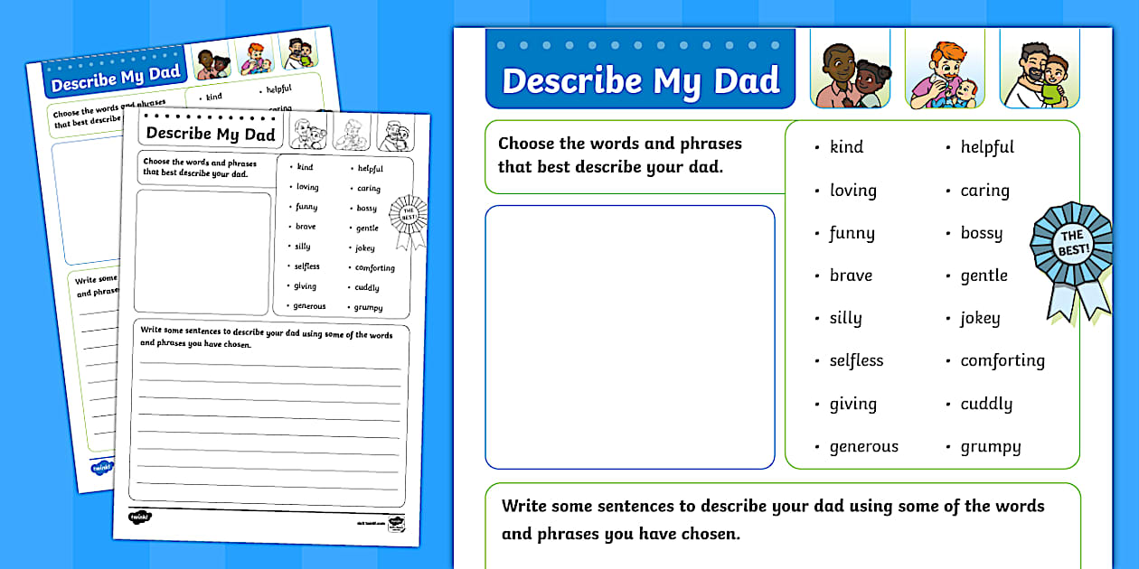 Describe My Dad Worksheet, (teacher made) - Twinkl
