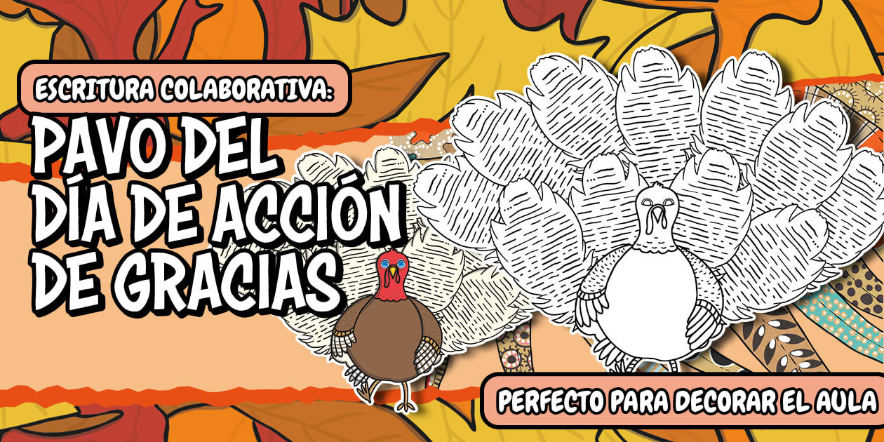 Escritura colaborativa: Pavo del Día de Acción de Gracias