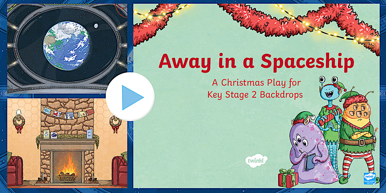'Away in a Spaceship' Scene Backdrops PowerPoint - Twinkl