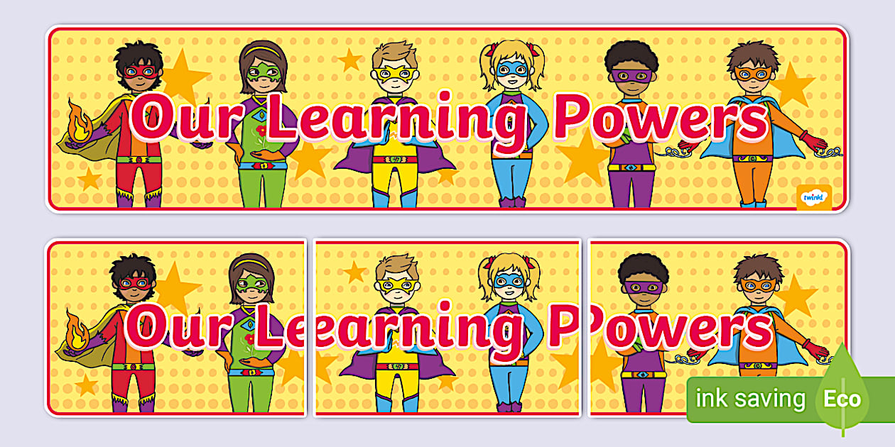 Our Learning Powers Display Banner, Superhero Banners