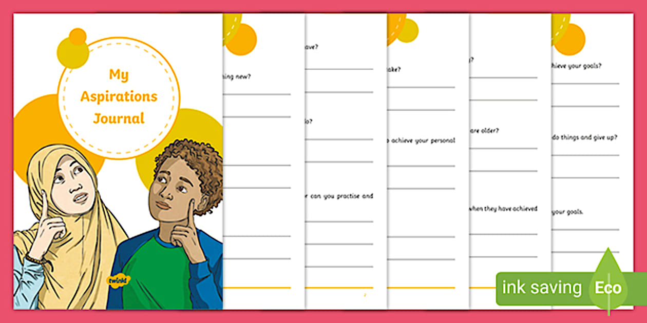 My Aspirations Journal Worksheet (teacher made) - Twinkl