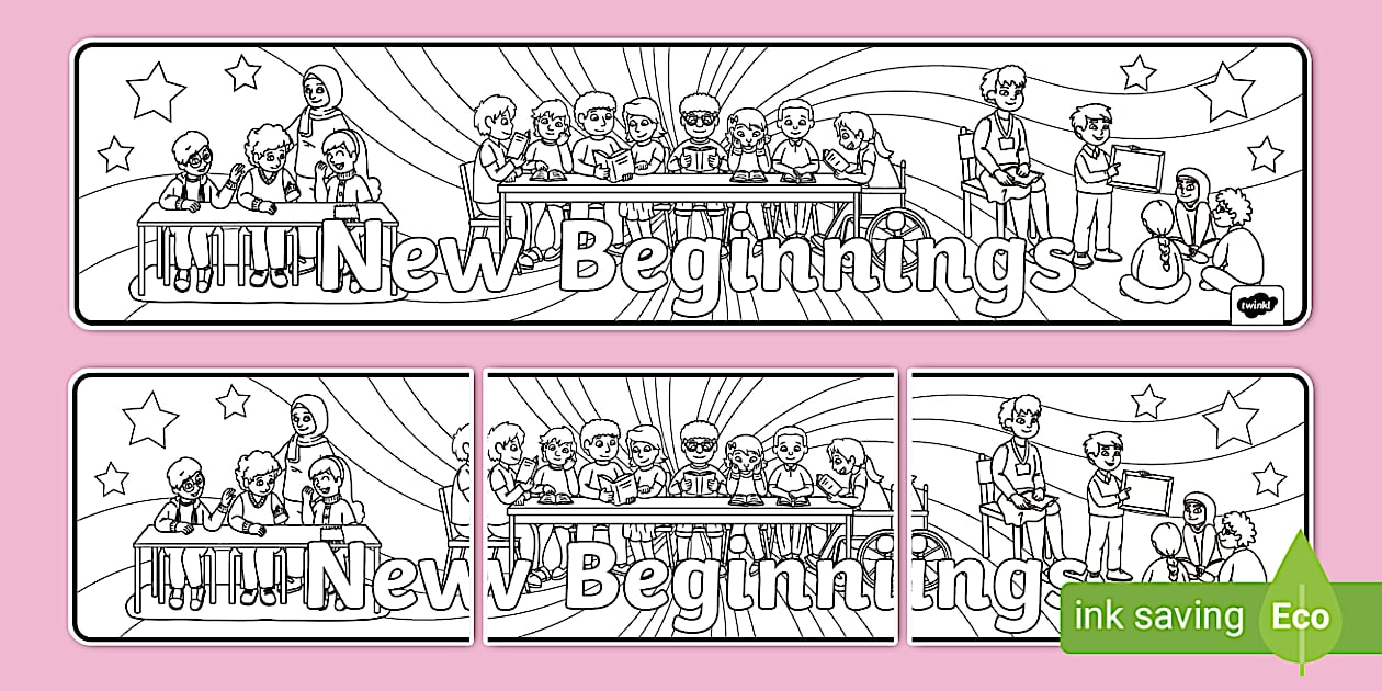 New Beginnings Colouring Banner (teacher made) - Twinkl