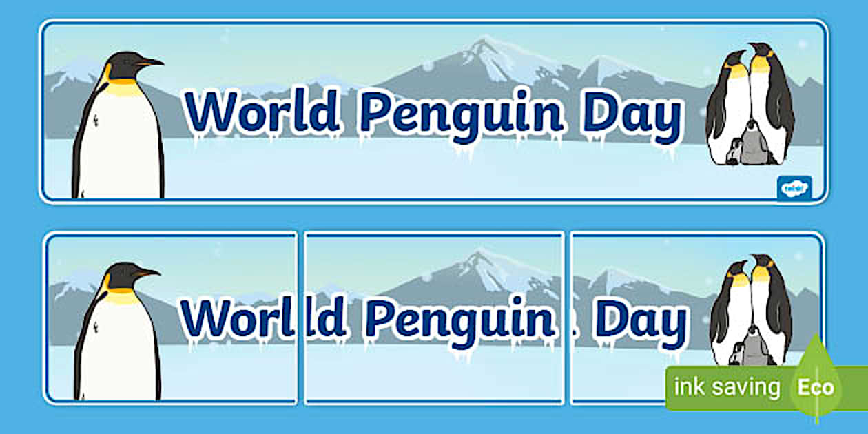 World Penguin Day Display Banner (teacher made) - Twinkl