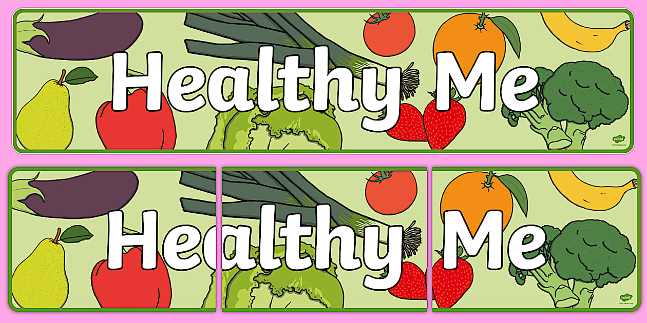 Healthy Me Display Banner - Twinkl