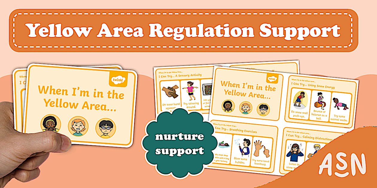 When I'm in the Yellow Area... Self-Regulation Support Cards