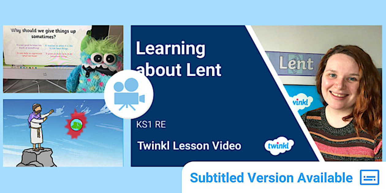 KS1 (Ages 5-7) RE: Lent Video Lesson - Twinkl