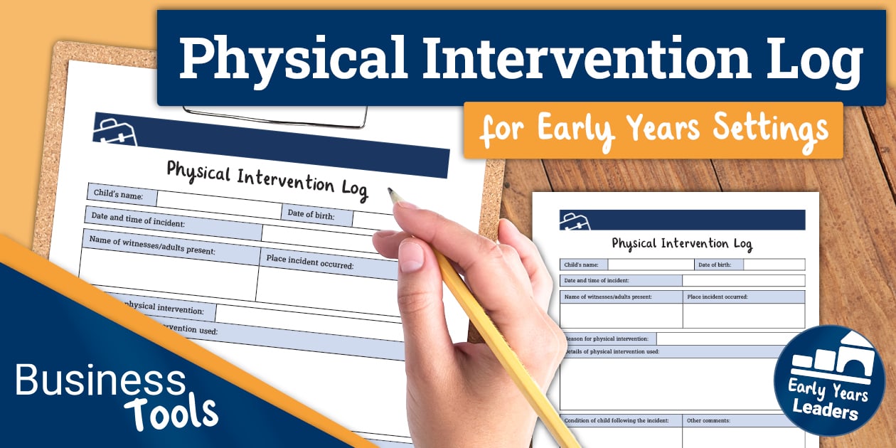 Physical Intervention Log for Early Years Settings | Twinkl