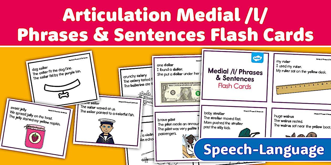 Articulation Medial /l/ Phrases and Sentences Flash Cards