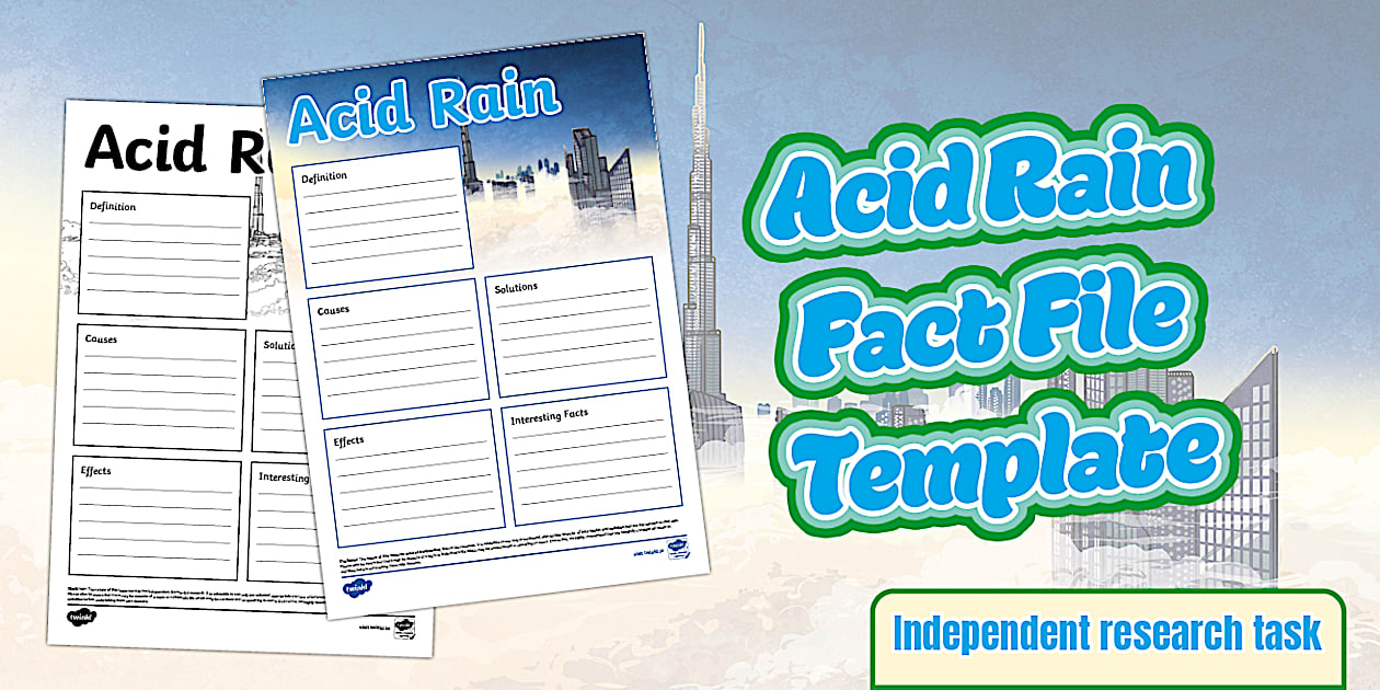 * NEW * Acid Rain Fact File Template