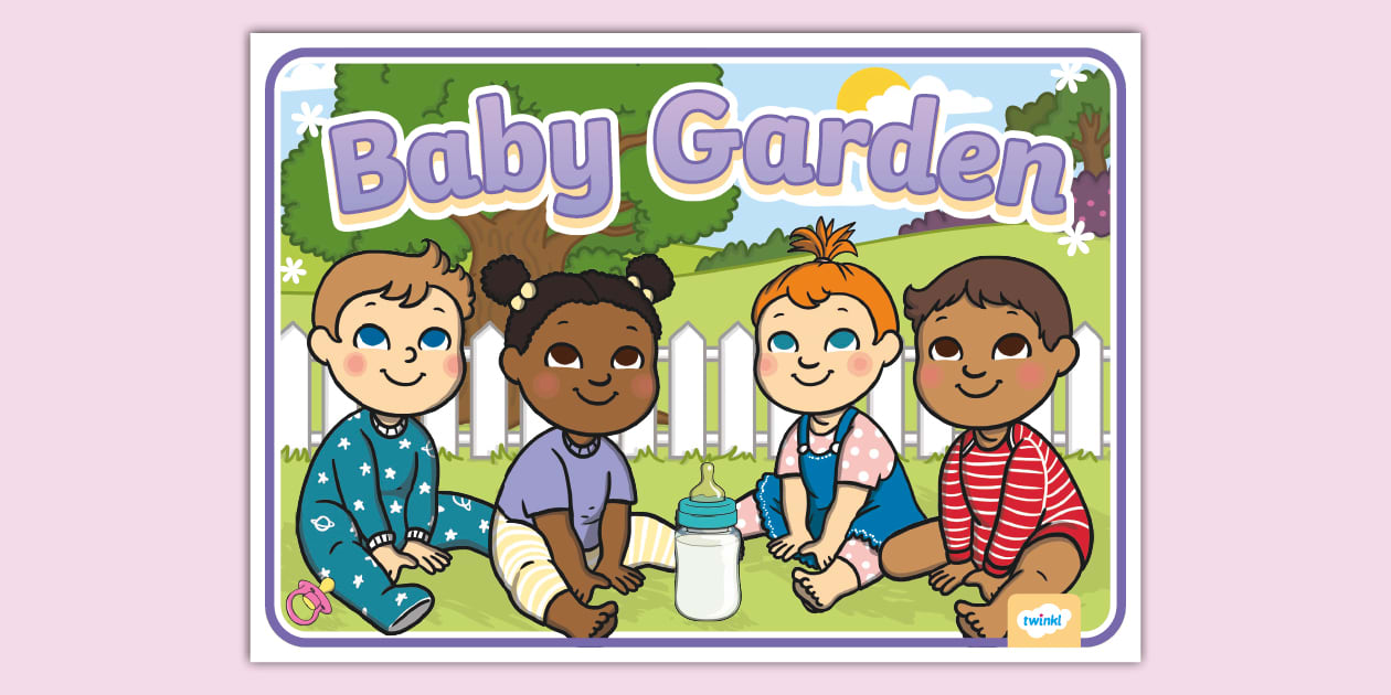 Baby Garden Display Poster (teacher made) - Twinkl