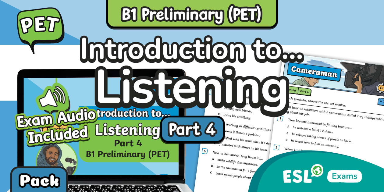 B1 Preliminary (PET) - Introduction to Listening Part 4 Pack