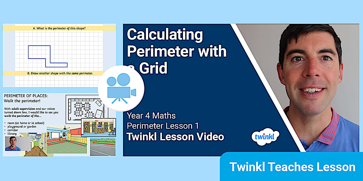 👉 Year 4 (Ages 8-9) Calculating Perimeter of 2D Shapes: Video Lesson 1