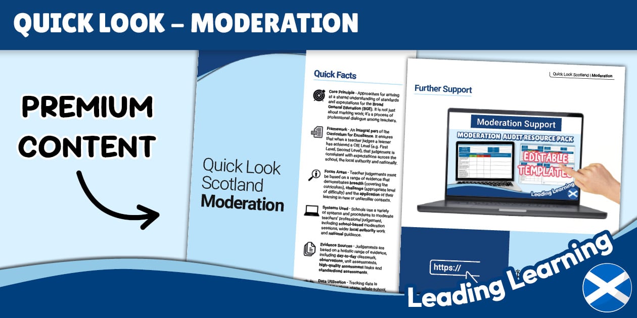 Quick Look Scotland - Moderation