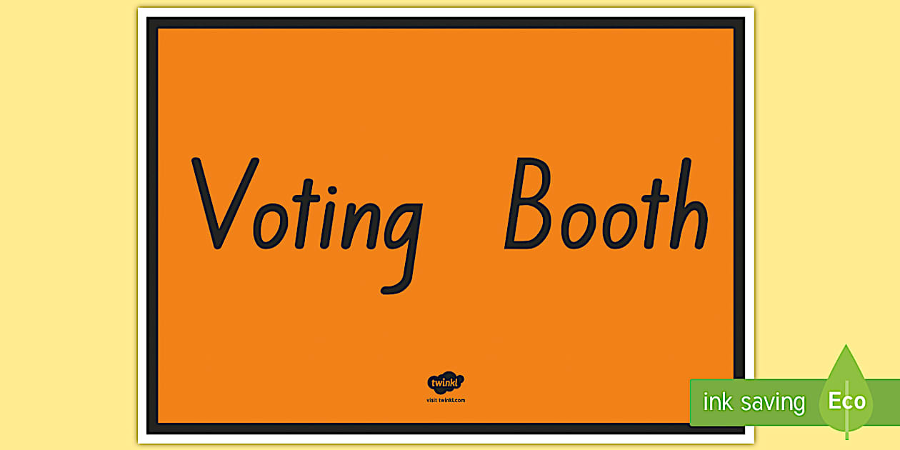 Voting Booth Display Poster (teacher made) - Twinkl