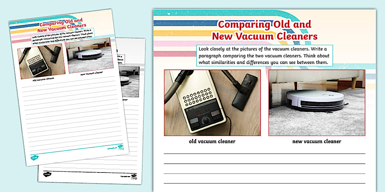 * NEW * Compare Old and New Vacuum Cleaners Worksheet