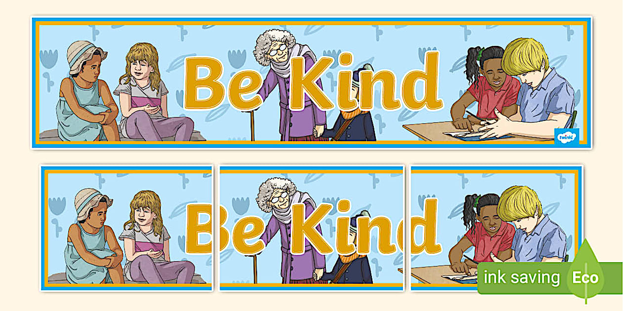 Be Kind (Display Banner) (teacher made) - Twinkl