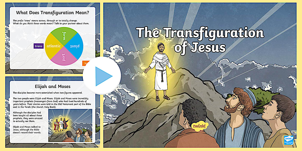 KS2 The Transfiguration of Jesus PowerPoint (Teacher-Made)