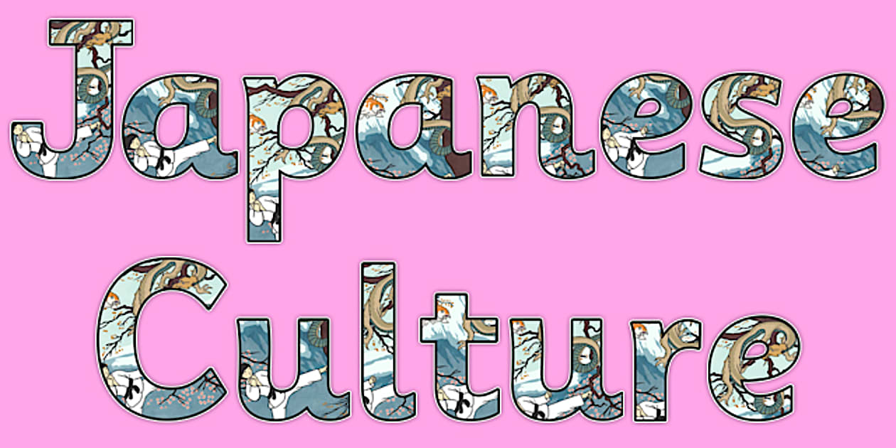 Japanese Culture Display Lettering (teacher made) - Twinkl