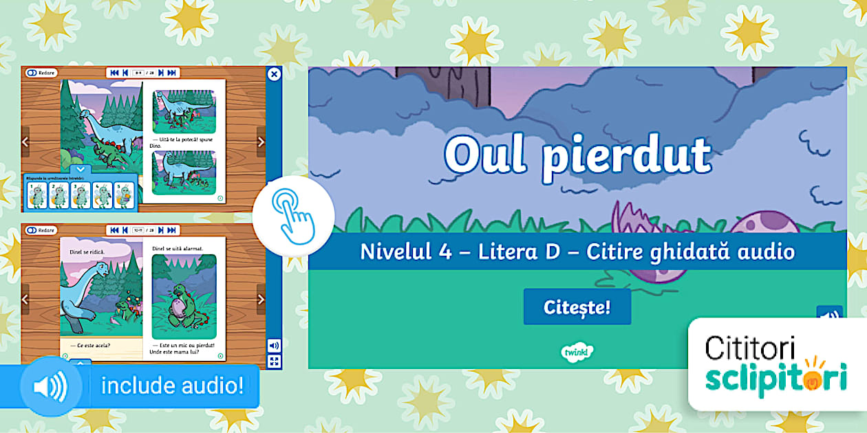 Litera D: Oul pierdut Citire după imagini și întrebări audio