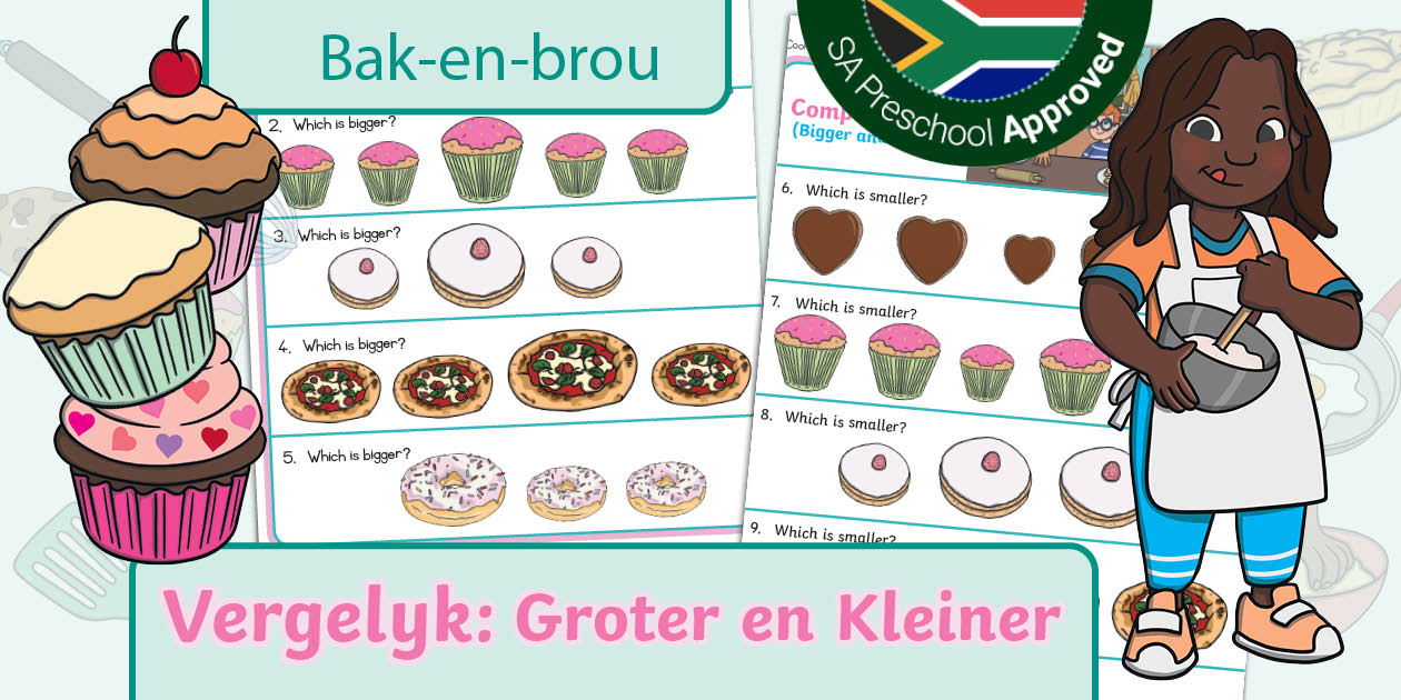 Voorskool - Bak en Brou - Vergelyk (Groter en Kleiner)