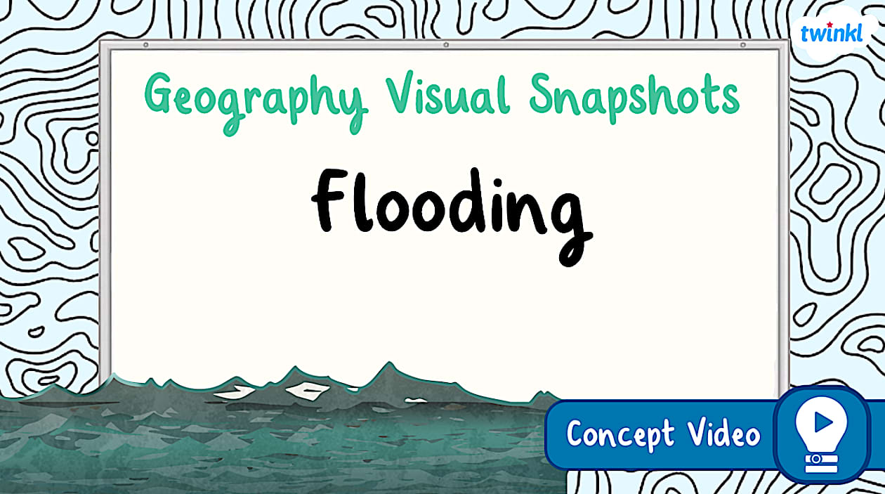 Flooding | Geography Concept Video (l'enseignant a fait)