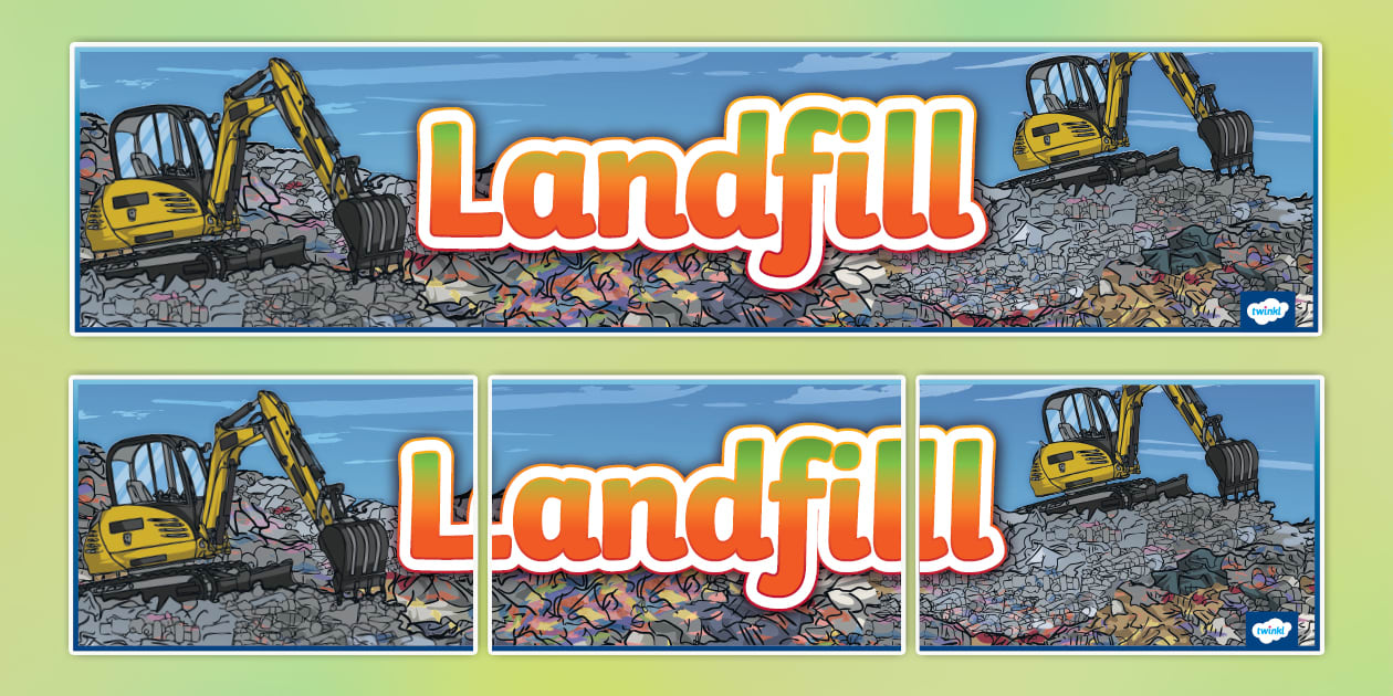 Landfill Display Banner - Twinkl Display (Teacher-Made)